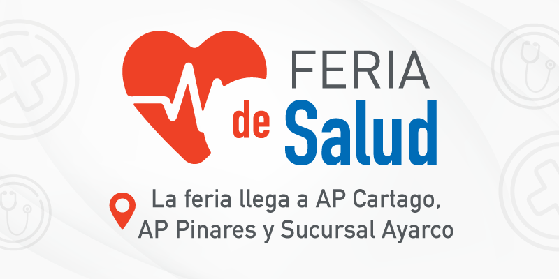 La Feria de Salud llega a AP Cartago, AP Pinares y Sucursal Ayarco – ASEG-Q